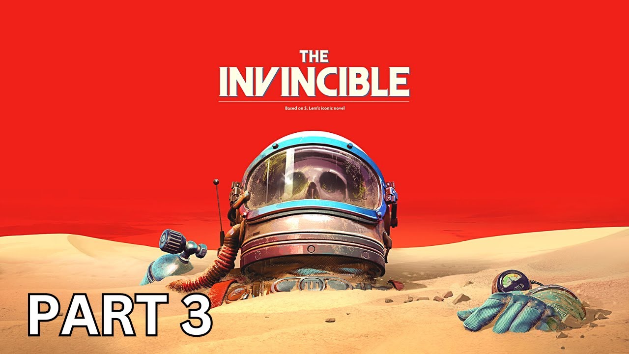 The Invincible | PC Full Gameplay Walkthrough | Part 3 - YouTube