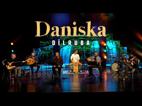 Daniska - Dilruba (Canlı Performans)