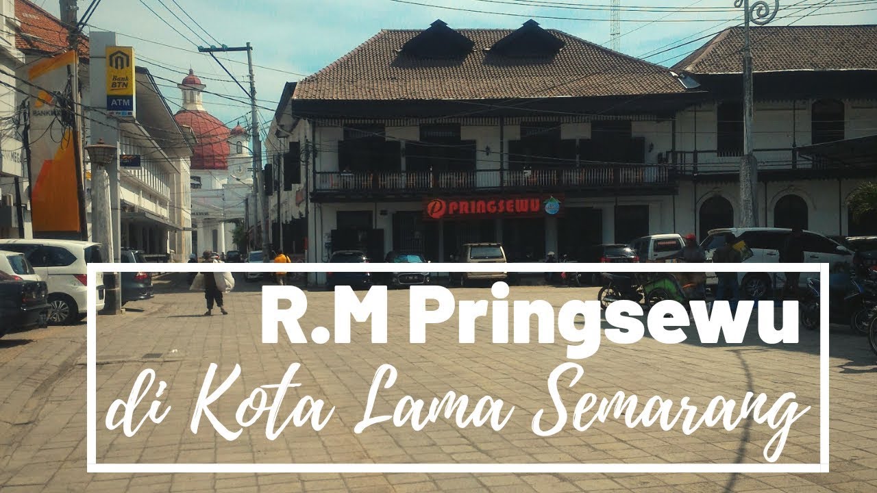 RM Pringsewu Hadir Di Kota Lama Semarang - YouTube