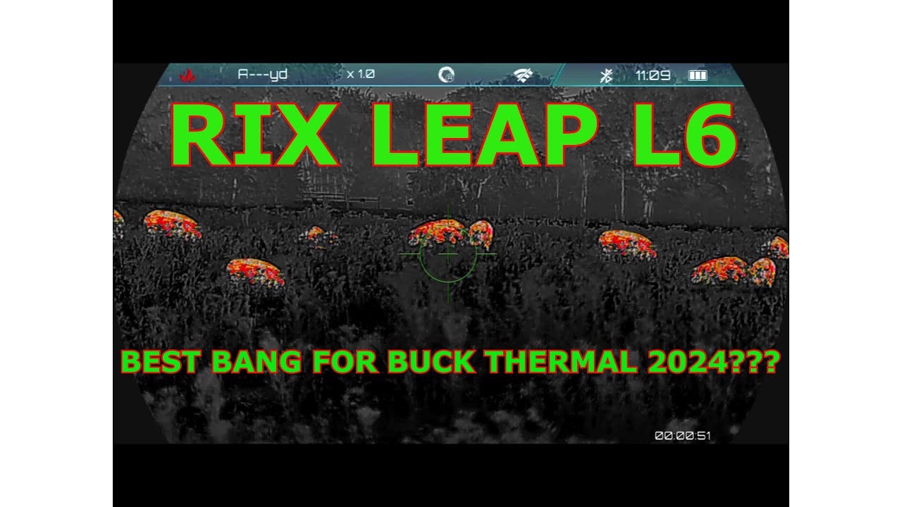 RIX LEAP L6 BEST BANG FOR YOUR BUCK THERMAL 2024? - YouTube
