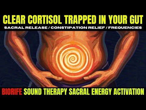 Liberate emotional energy trapped in your gut - cortisol release - constipation relief sound therapy