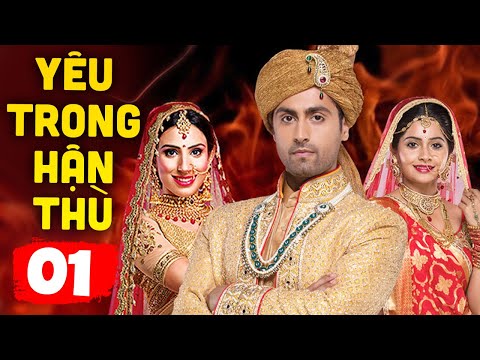 Lồng Tiếng Phim Truyền Hình | Yêu Trong Hận Thù - Tập 1 | Phim Tâm Lý Gia Đình Ấn Độ Hay Nhất