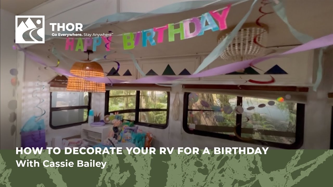 How To Decorate Your RV For A Birthday - YouTube