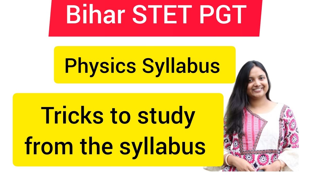 🎯 Bihar STET Syllabus 2024 Paper 2 Published। 🔥 PGT Physics Syllabus ...