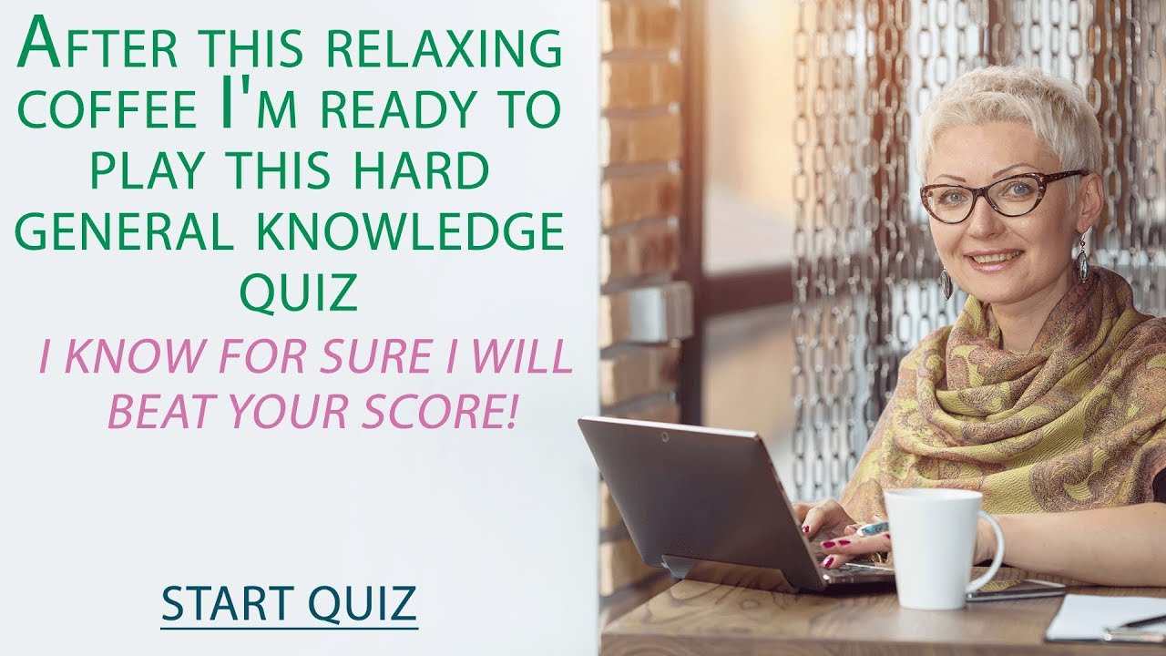 Hard General Knowledge Quiz YouTube hard-general-knowledge-quiz-youtube