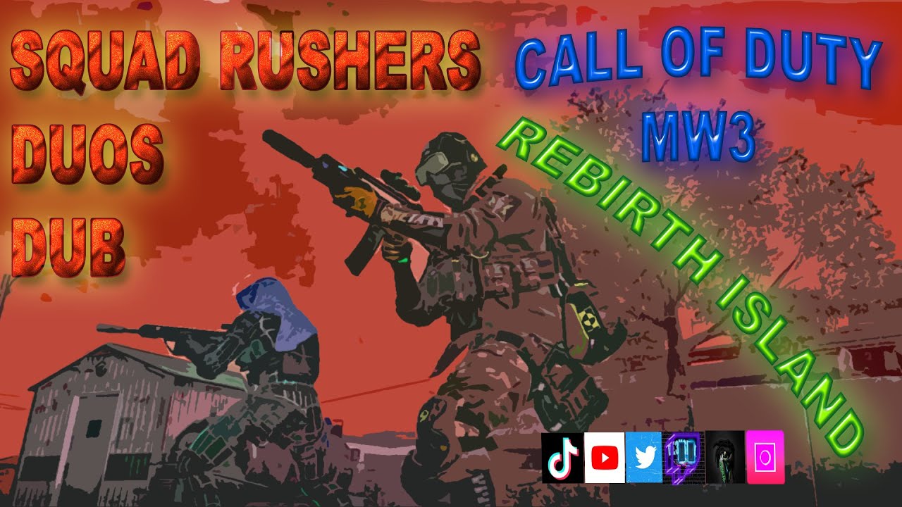 Rebirth Island Duos Dub [Rush Squad] on COD MW3 Warzone Resurgence #callofduty #warzone - YouTube