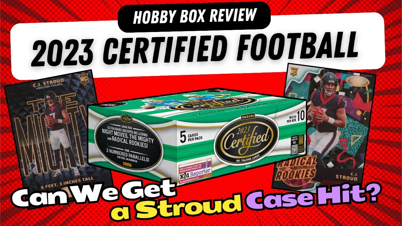 Stroud Case Hit?? 2023 Certified Football Hobby Box Review Football ...