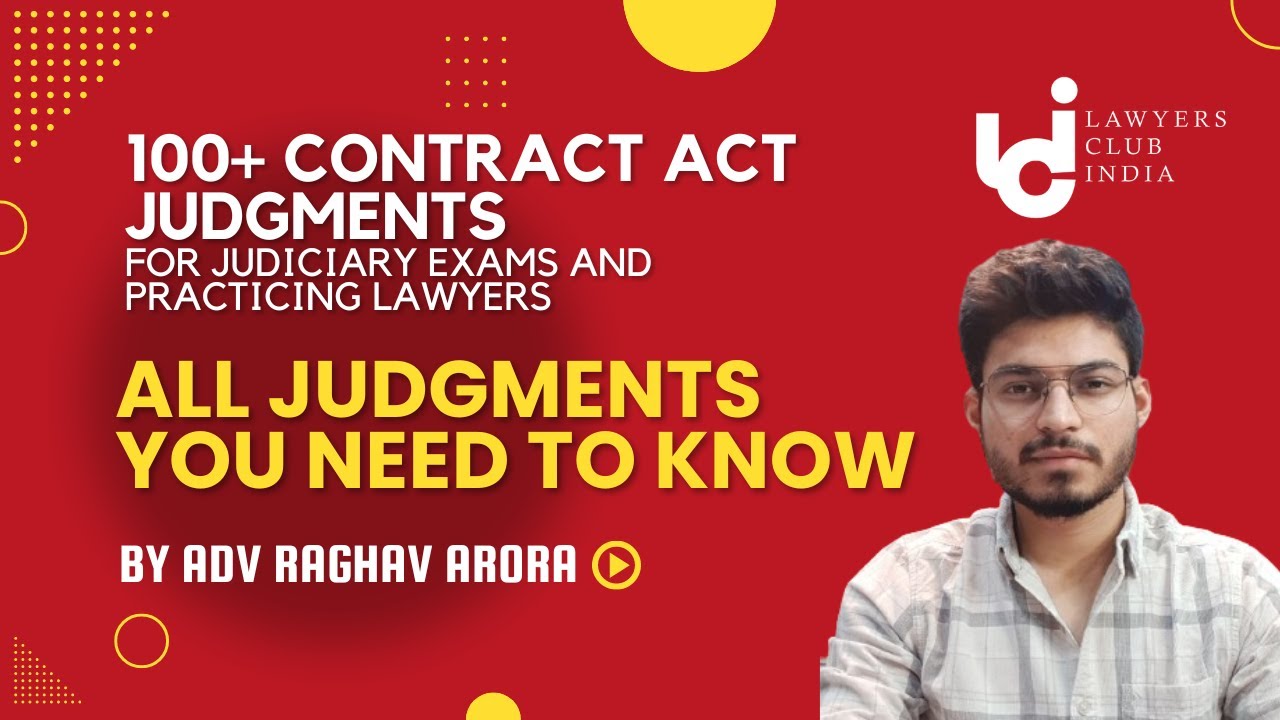 All Important & Landmark Judgments on Indian Contract Act | 100 ...