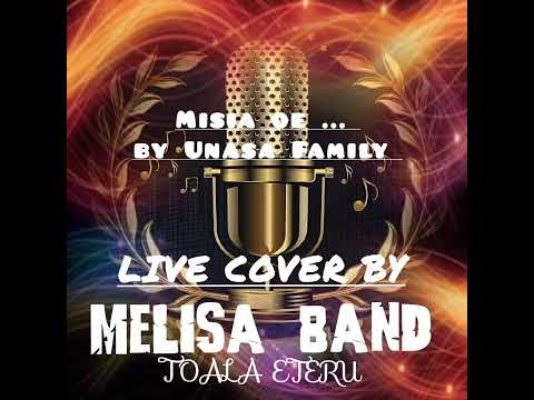 Melisa Band - Misia Oe (Unasa Family Live Cover)
