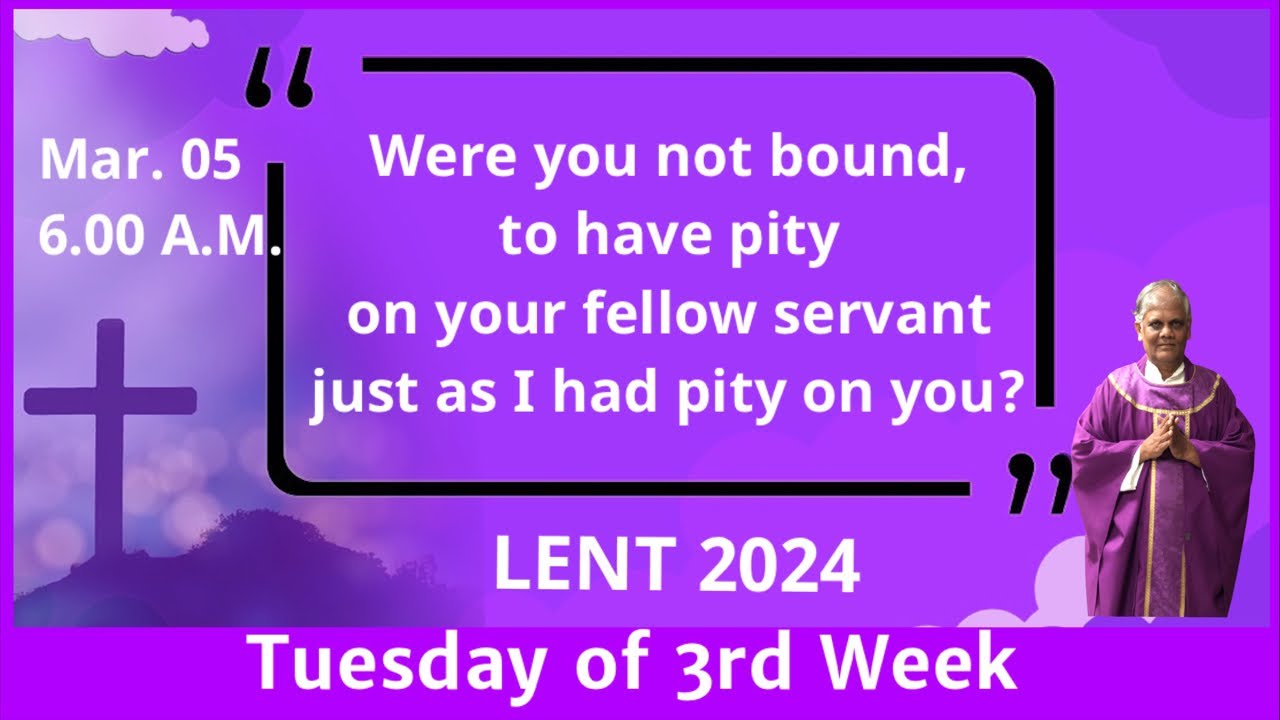 Mar. 05, Tuesday, 3rd Week of Lent, Live Mass at 6.00 A.M. - YouTube