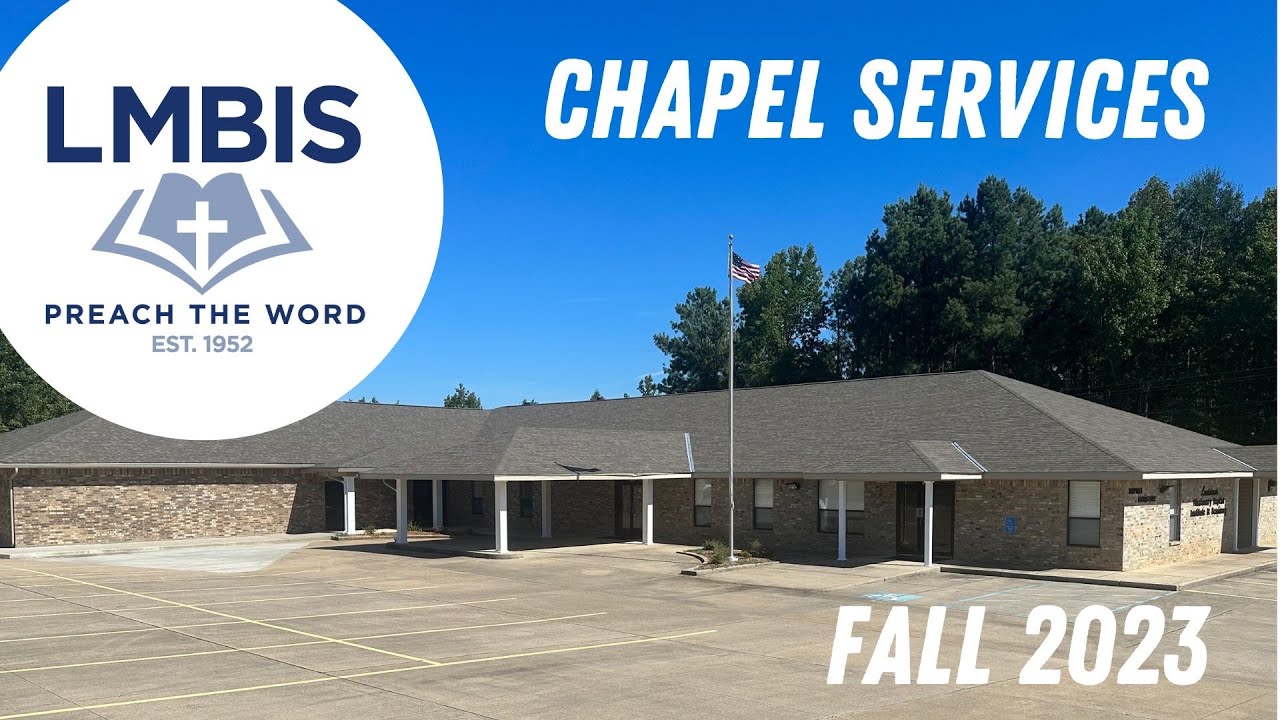 LMBIS Chapel (8/29/2023) Bro. Mark Calogero - YouTube