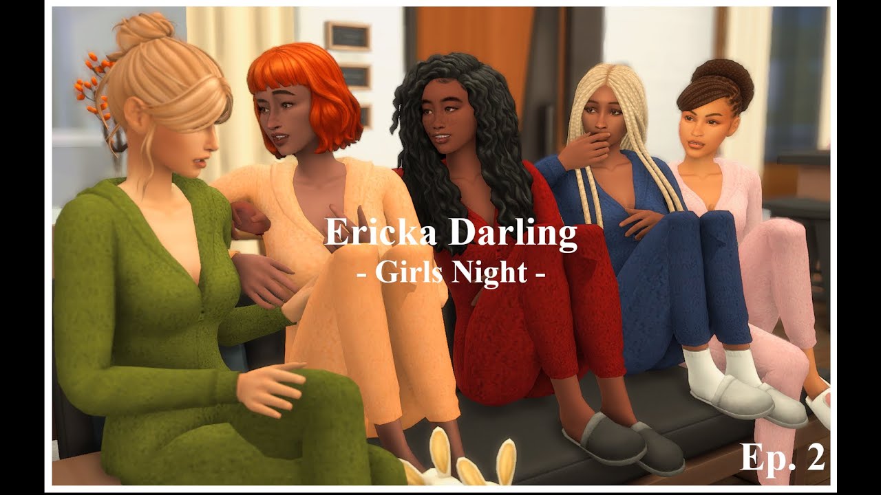 ALL MY FRIENDS ARE HUNCHING?! - Ericka Darling: Girls Night - The Sims ...