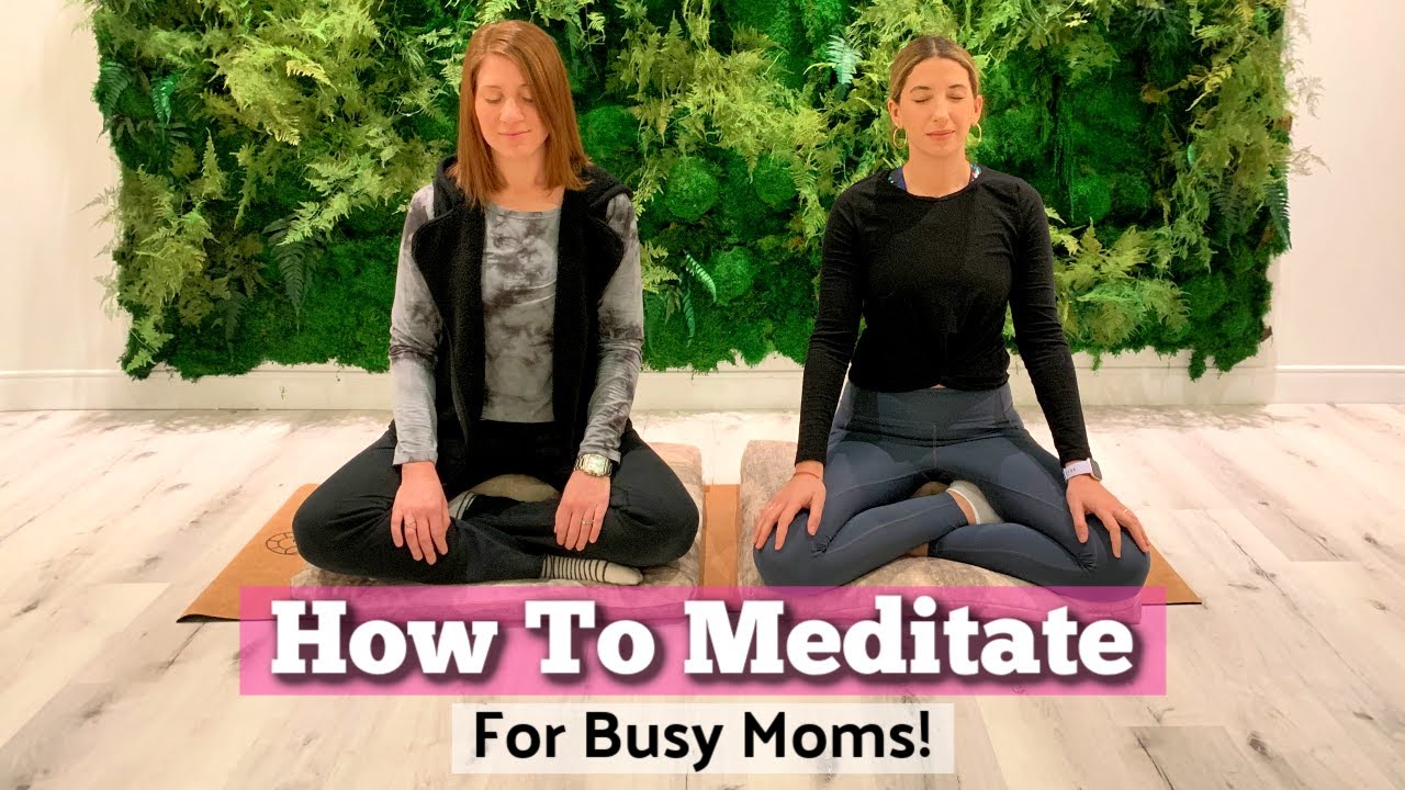 Meditation for Moms - How to Meditate || Momjo - YouTube