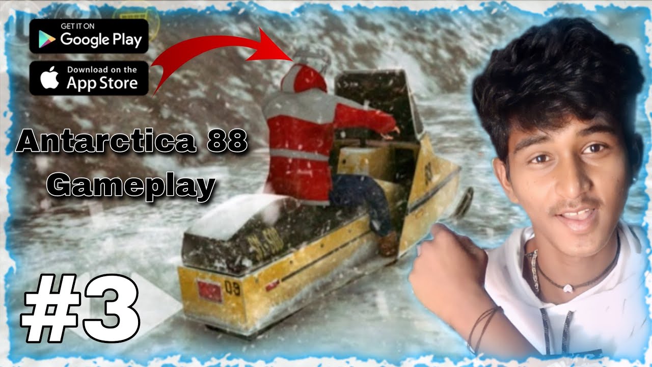Antarctica 88 gameplay part 3 - YouTube