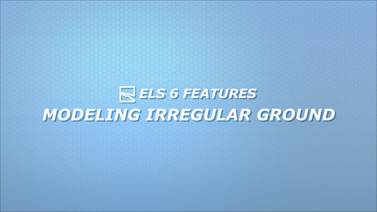 ELS Version 6 New Features: Modeling Irregular Ground - YouTube