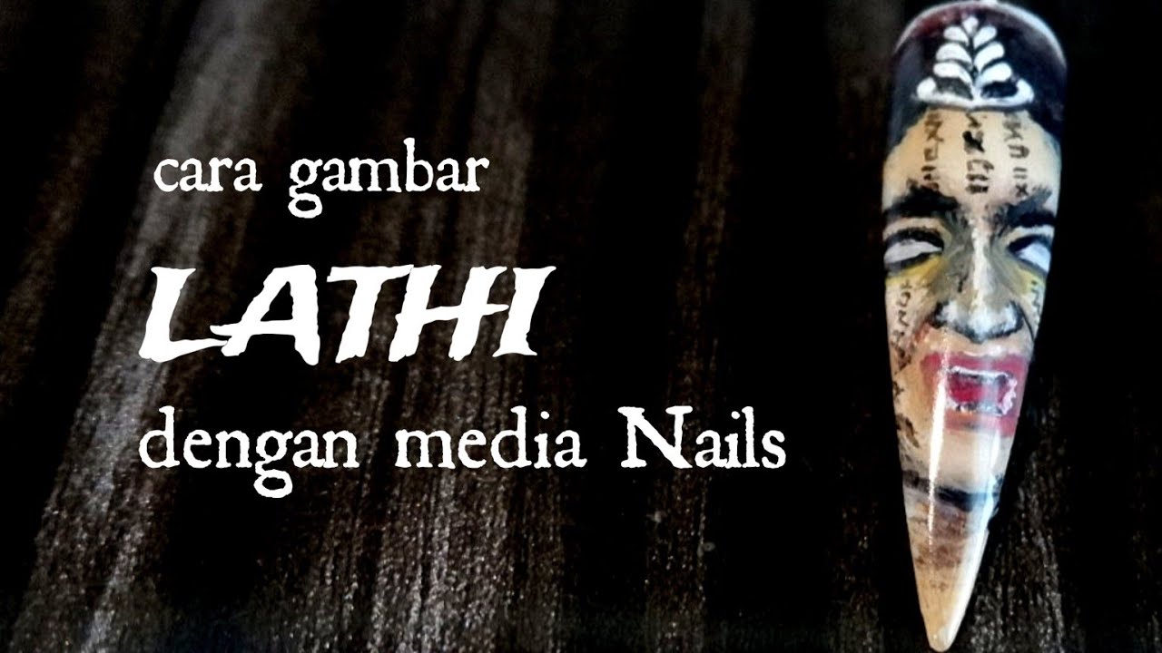 gambar LATHI di media kuku #nails - YouTube