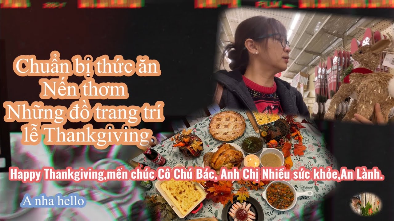 Chuẩn bị thức ăn,nến thơm, những đồ trang trí, ở Mỹ cho Lễ Thanksgiving ...