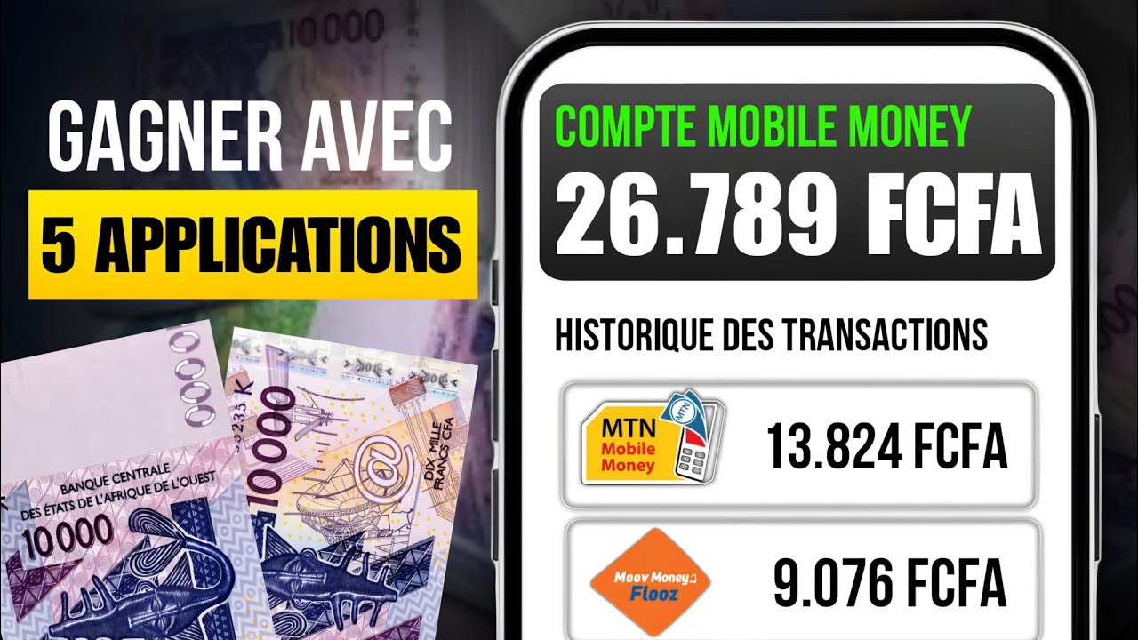 5 Des Applications Pour Gagner de l'argent Mobile Money Avec son ...