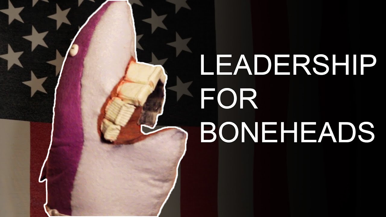 "Leadership for Boneheads" (Part 17/51) Baby Shart’s Turd Round The ...