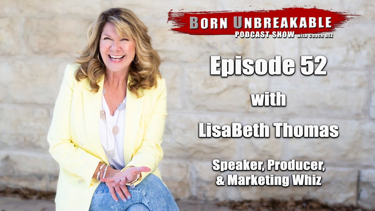 Episode 52. Turning Tragedy into Triumph with Marketing Whiz, LisaBeth Thomas - YouTube
