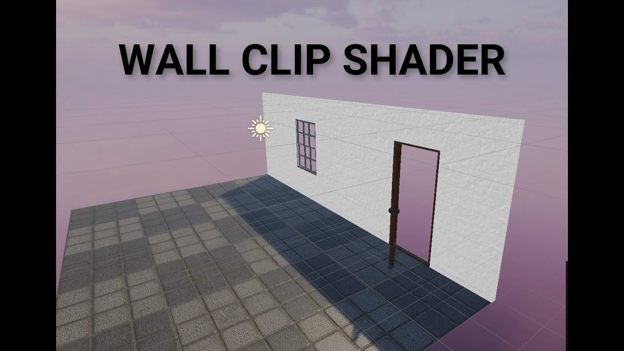 Wall Clip Shader - YouTube