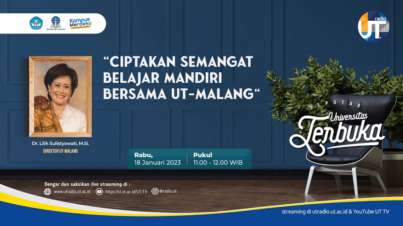 Ciptakan Semangat Belajar Mandiri bersama UT Malang - Seputar ...