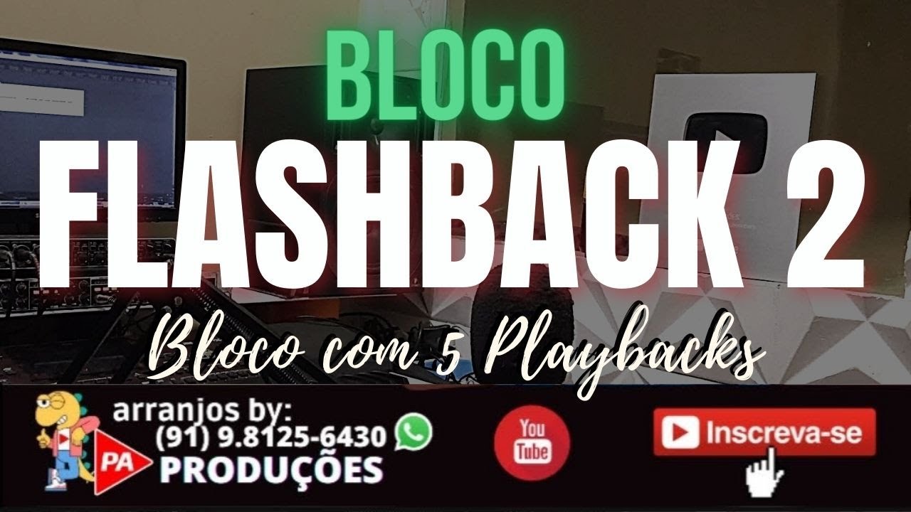 Playback - Bloco Flashback 2 - YouTube