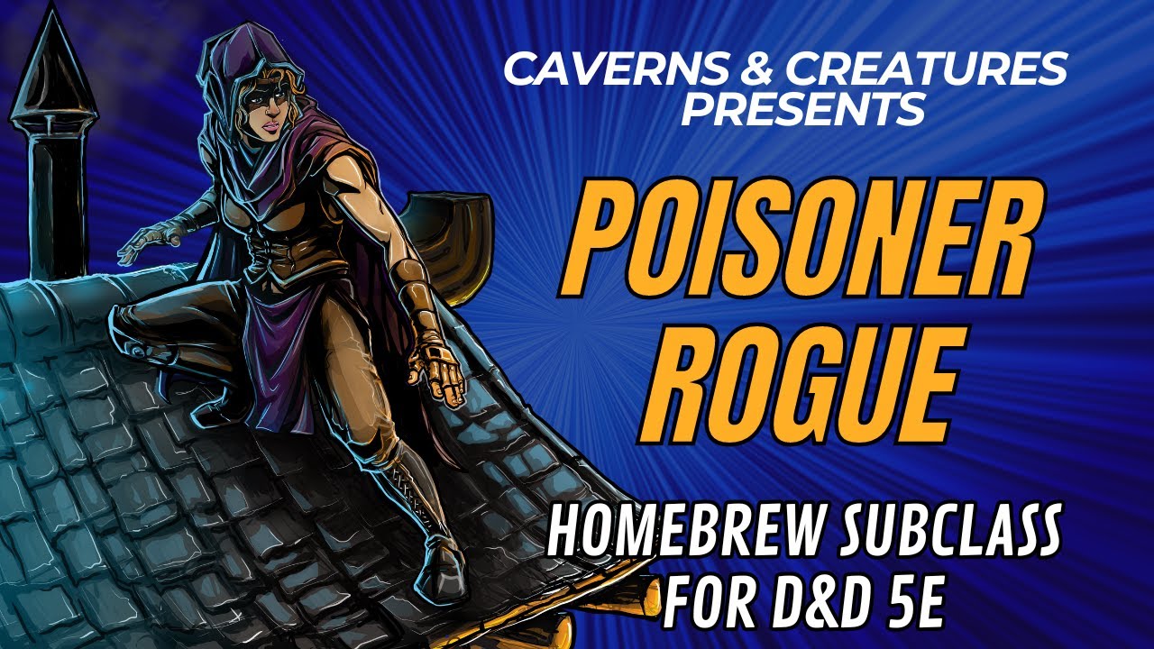 Poisoner Rogue Homebrew Subclass for D&D 5e - YouTube