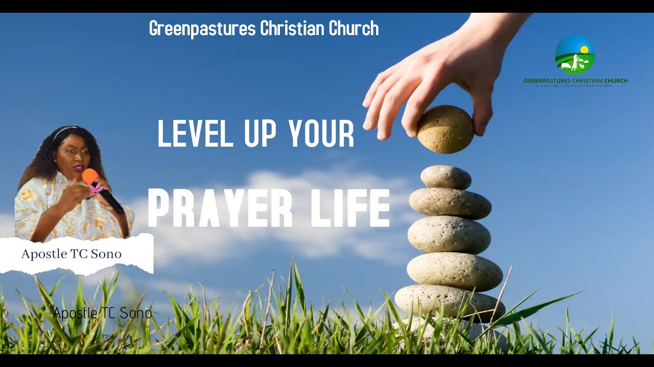 Level Up Your Prayer Life - YouTube