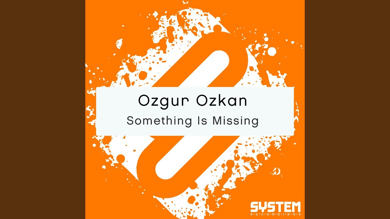 Something Is Missing - YouTube