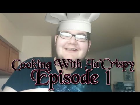 COOKING WITH JA'CRISPY EPISODE 1 - YouTube