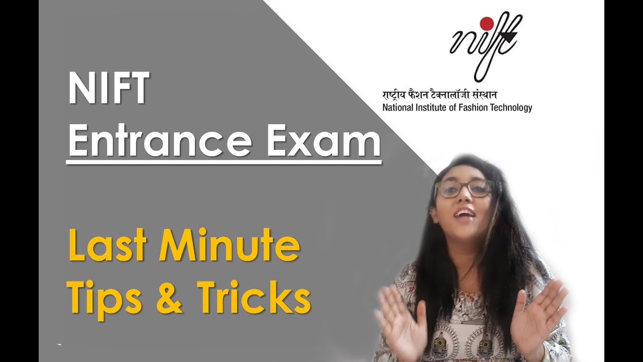 How to Crack NIFT Entrance Exam|Last Minute Tips|Admission Preparation ...