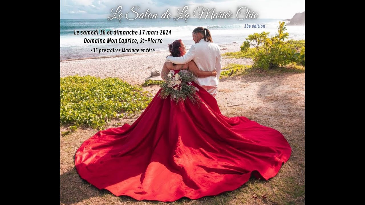 Le 15e Salon de La Mariée Chic le 16 et 17 mars 2024 - YouTube