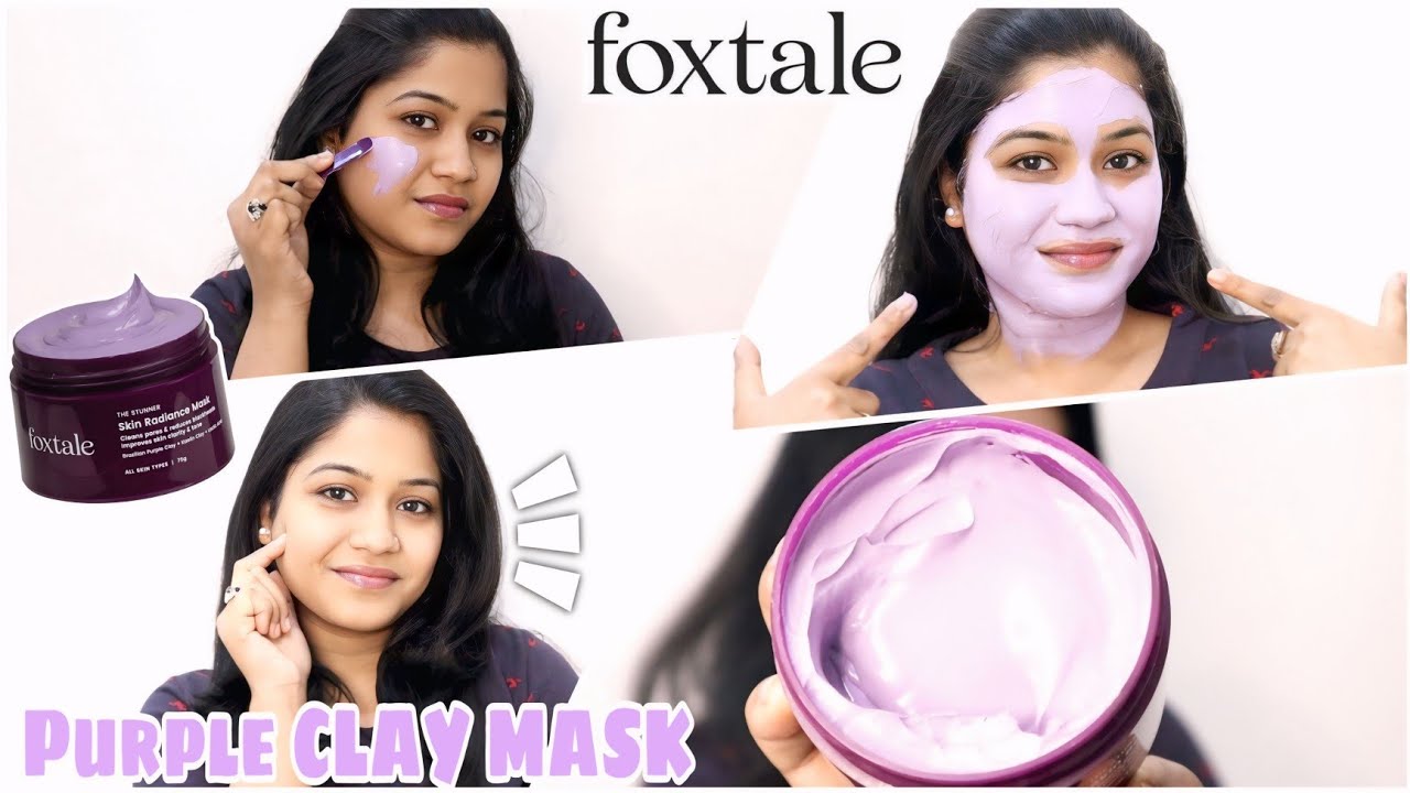 Foxtale Skin Radiance Mask|Review & Demo|Purple clay mask|Makeup by ...