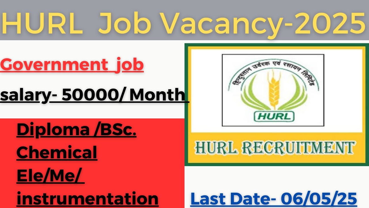 HURL Job Vacancy -2025 || HURL new job vacancy || HURL Diploma job ...