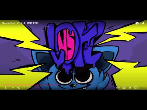 Game On! Vs Loki OST FNF (new Verzion) - YouTube