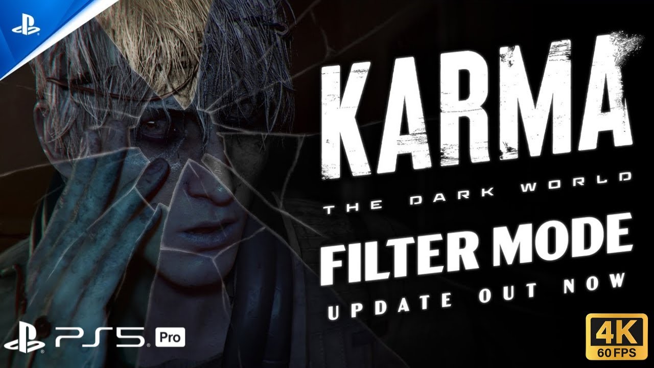 Karma The Dark World | Filter Mode Update Launch Trailer PS5 Games ...