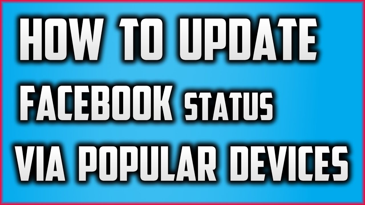 How to update facebook status via Popular Devices & Funky Gadgets l ...