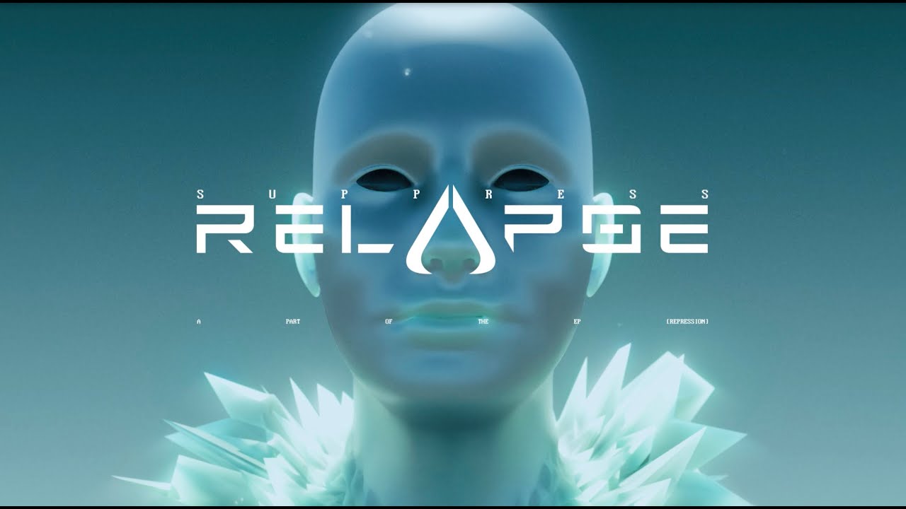Relapse - Suppress (Official Music Video) - YouTube