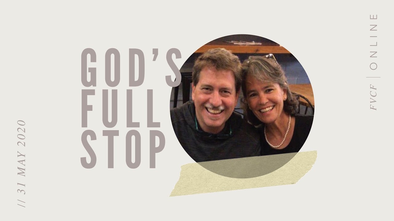 God's full stop (Tim Briscoe) 31 May 2020 Sunday Service - YouTube