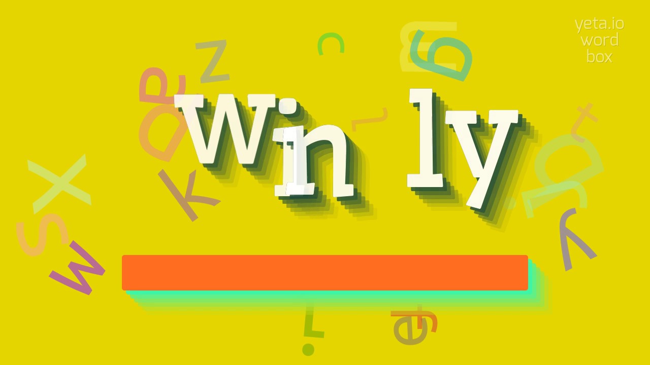 How to say "winly"! (High Quality Voices) - YouTube