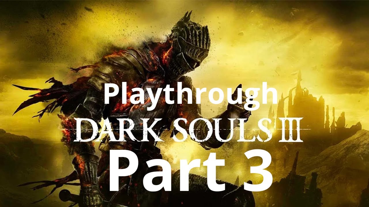 Fighting Holy Knight Hodrick (part 3) | Dark Souls 3 - Playthrough ...