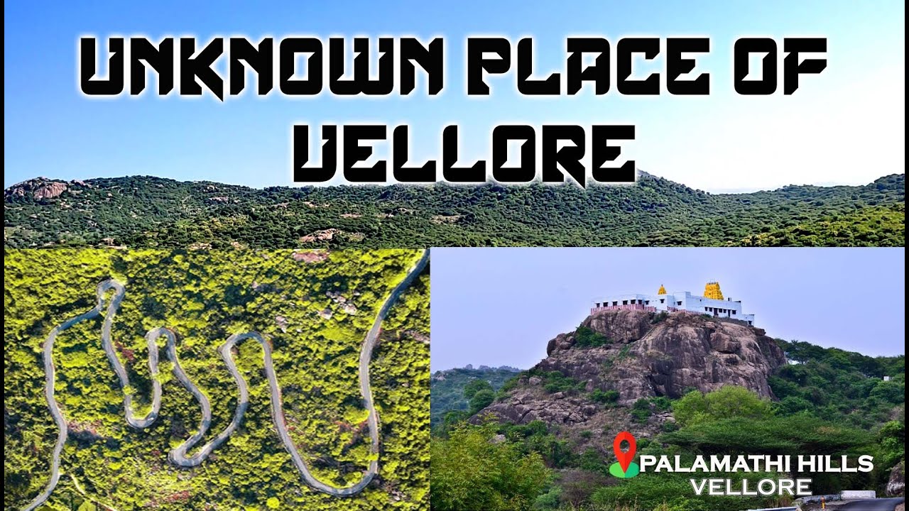 PALAMATHI HILLS | VELLORE TOURIST PLACES | VELLORE | PALAMATHI MURUGAN ...