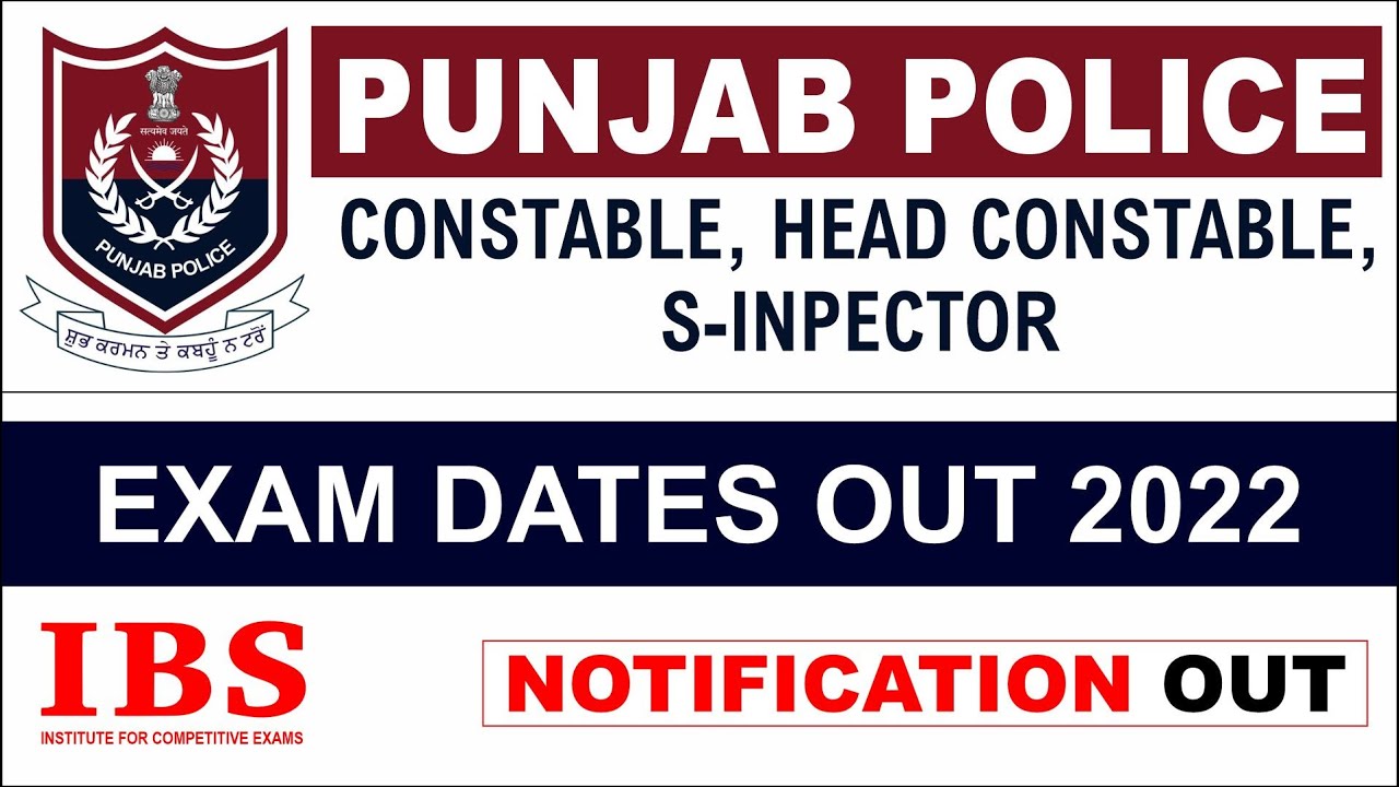 Punjab Police exam dates out|| PP SI, HEAD CONSTABLE, CONSTABLE ...