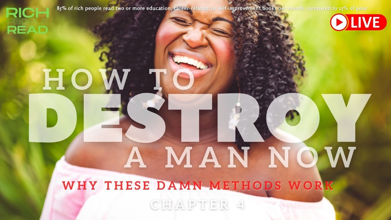 How To Destroy A Man Now (D.A.M.N.) - Why These DAMN Methods Work - YouTube
