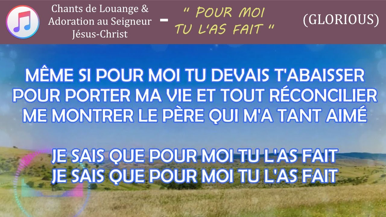 '' POUR MOI TU L'AS FAIT '' (avec paroles en français - Glorious) - YouTube