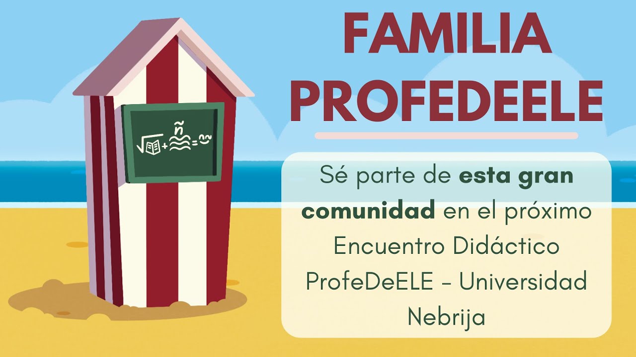 La familia ProfeDeELE | VI Encuentro Didáctico - YouTube