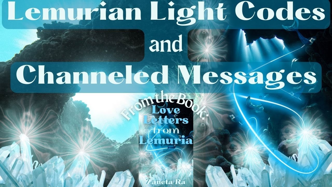 Lemurian Light Codes and Channeled Messages - YouTube