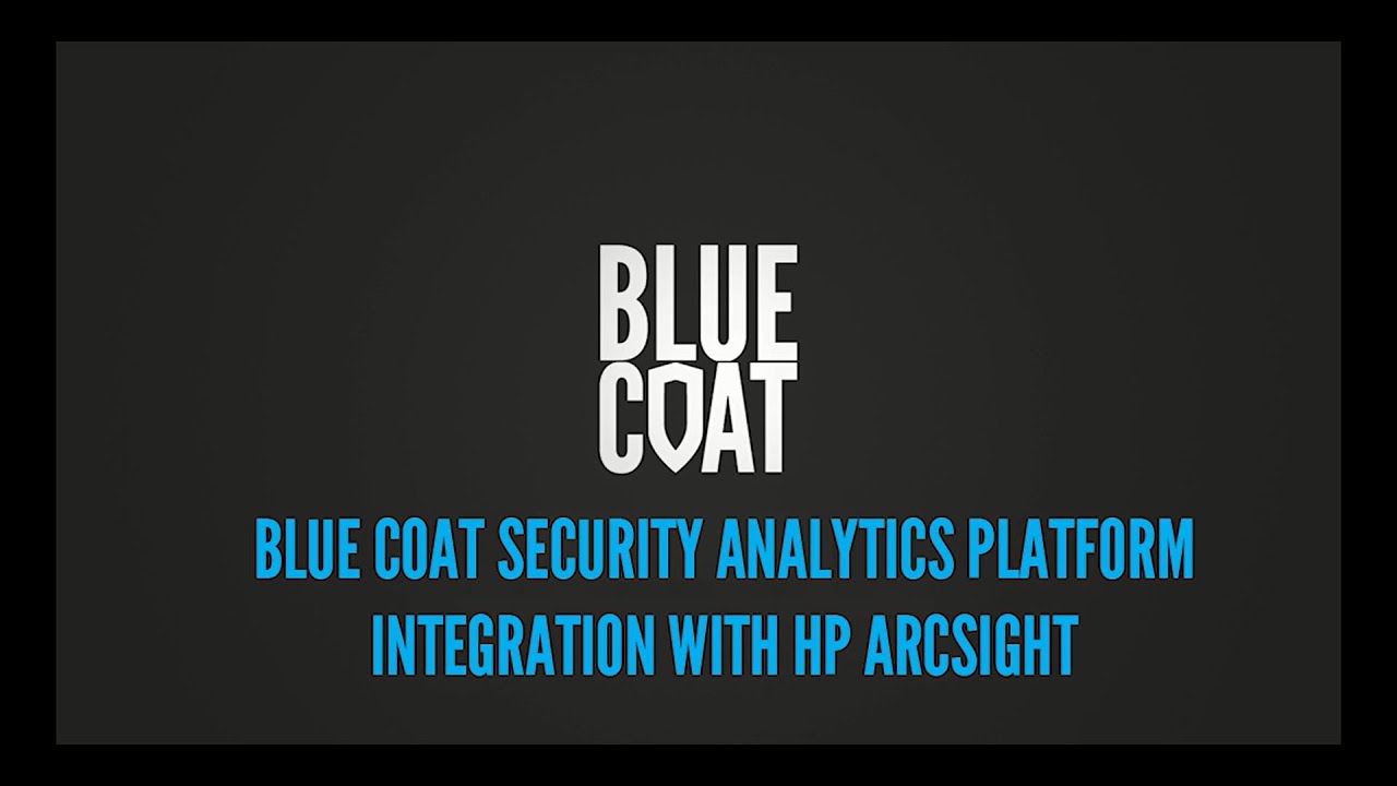 Blue Coat Security Analytics Integration With HP ArcSight - YouTube