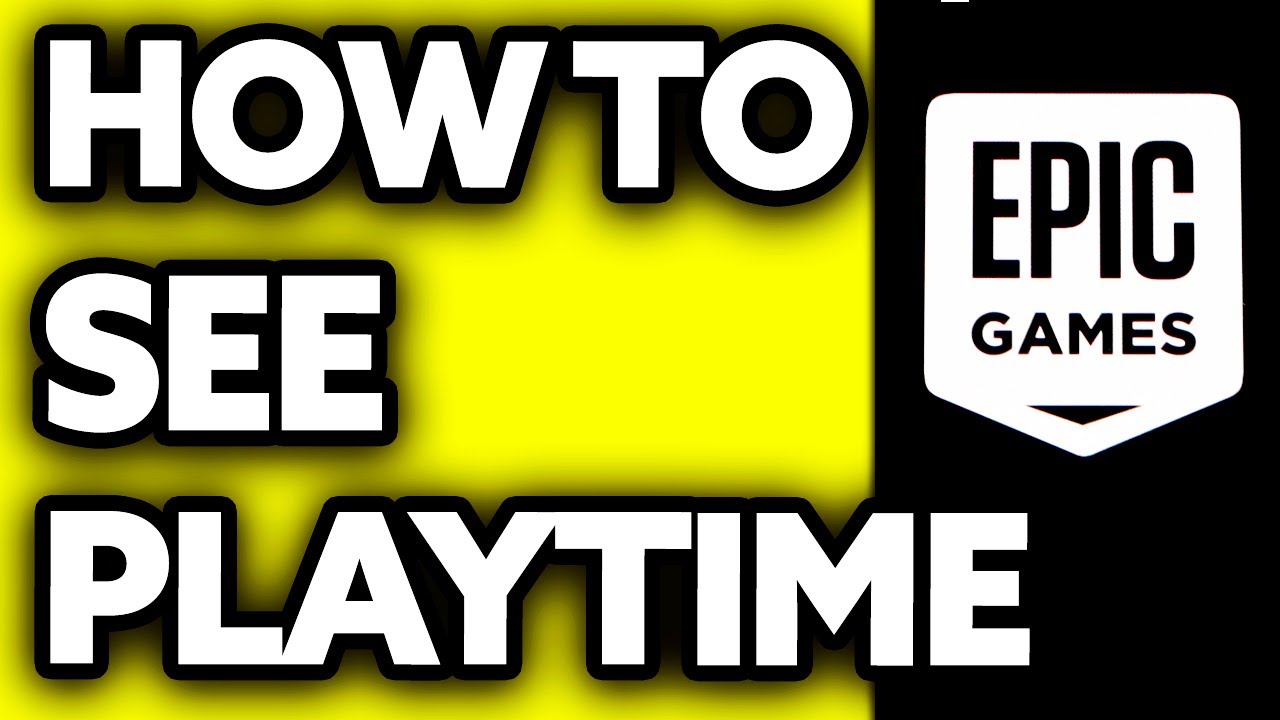 How To See Playtime on Epic Games (Easy 2025) - YouTube